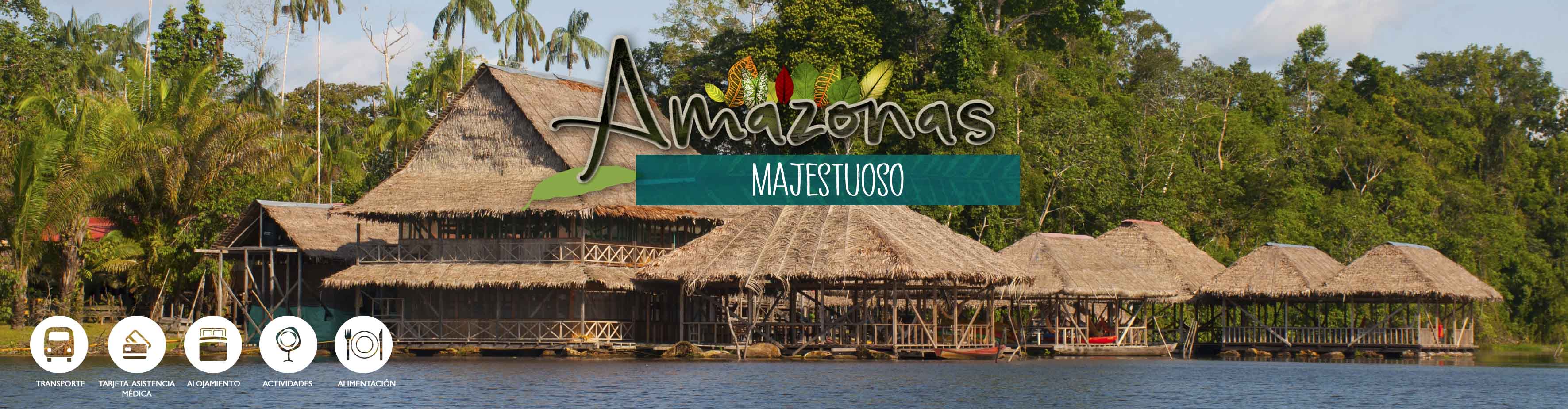 Amazonas Majestuoso | Planes todo incluido Leticia Amazonas